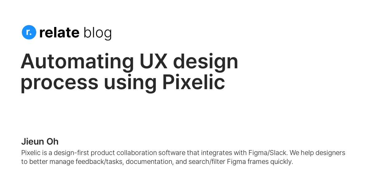 Automating UX design process using Pixelic