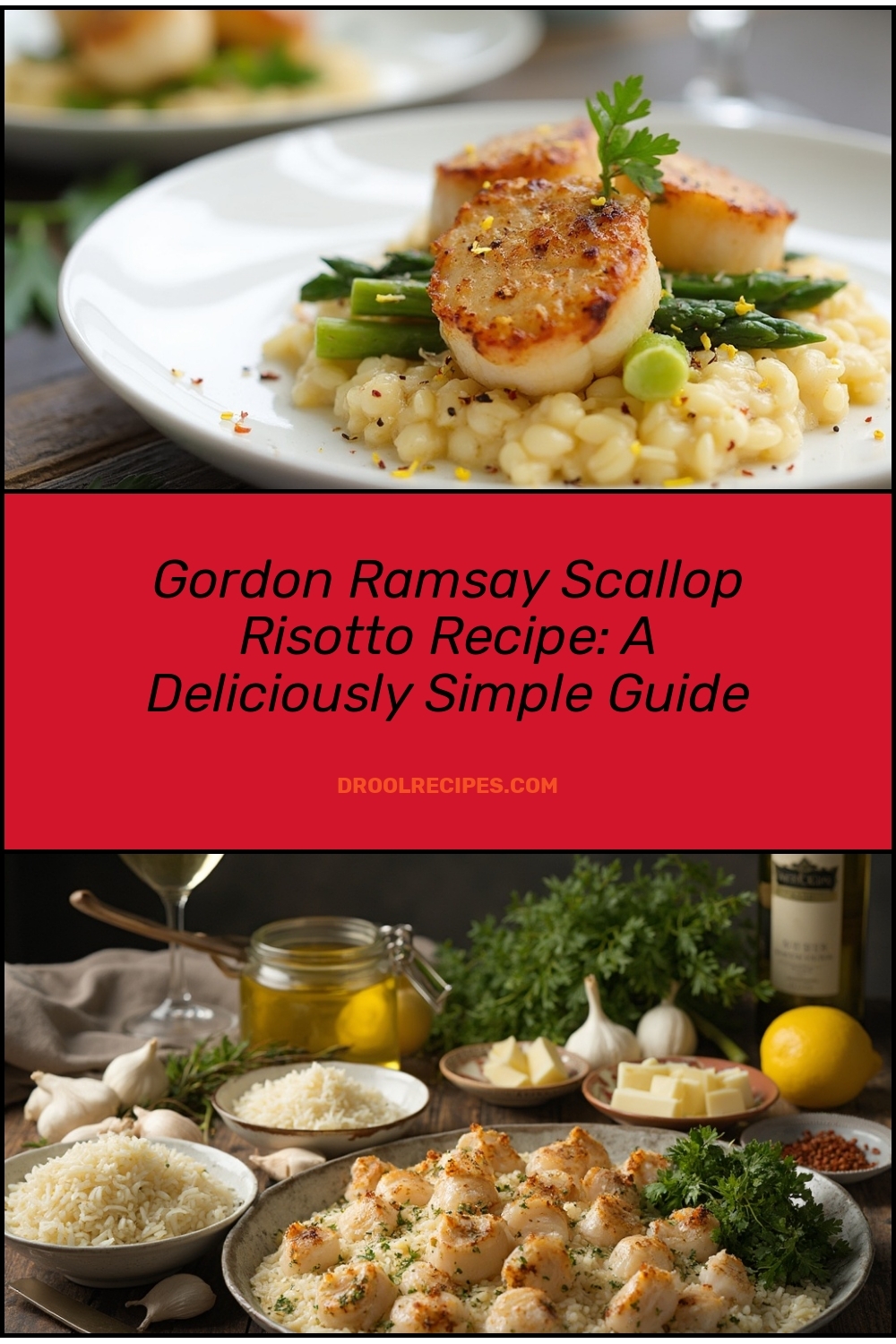 Gordon Ramsay Scallop Risotto Recipe: A Deliciously Simple Guide ...