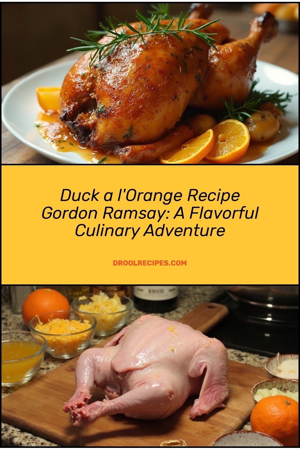 Duck a l'Orange Recipe Gordon Ramsay: A Flavorful Culinary Adventure ...