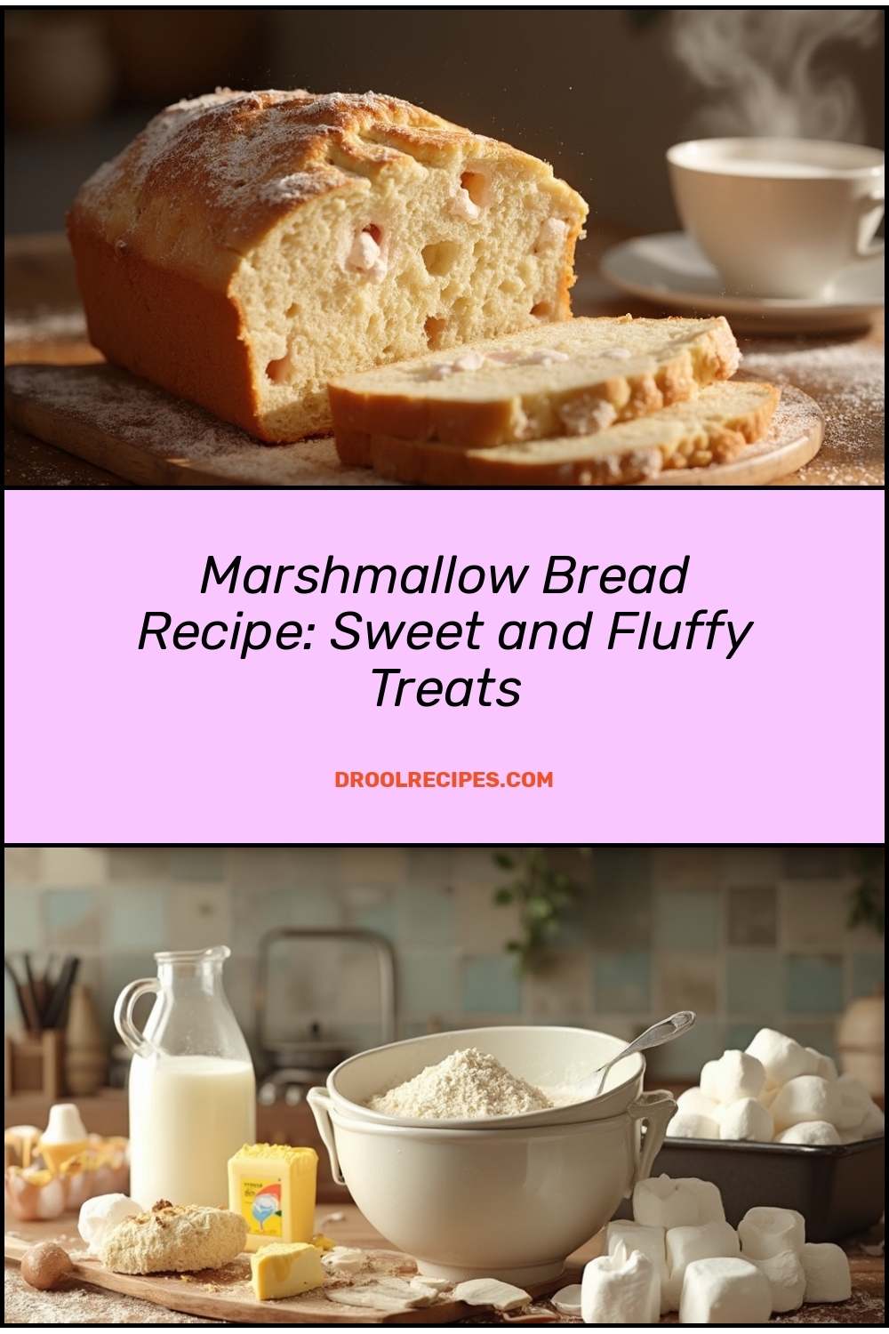 Marshmallow Bread Recipe: Sweet and Fluffy Treats - Drool Recipes