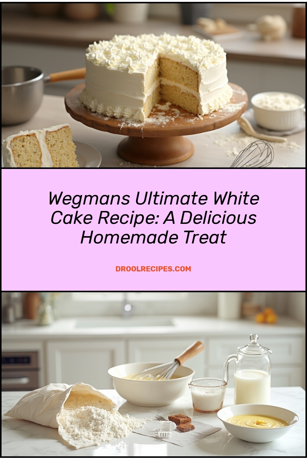 Wegmans Ultimate White Cake Recipe: A Delicious Homemade Treat - Drool ...