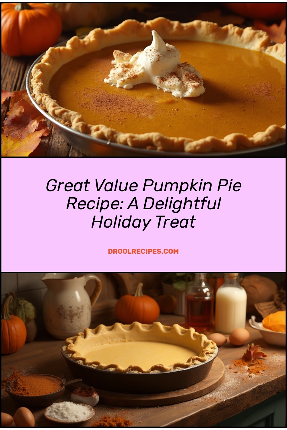 Great Value Pumpkin Pie Recipe: A Delightful Holiday Treat - Drool Recipes