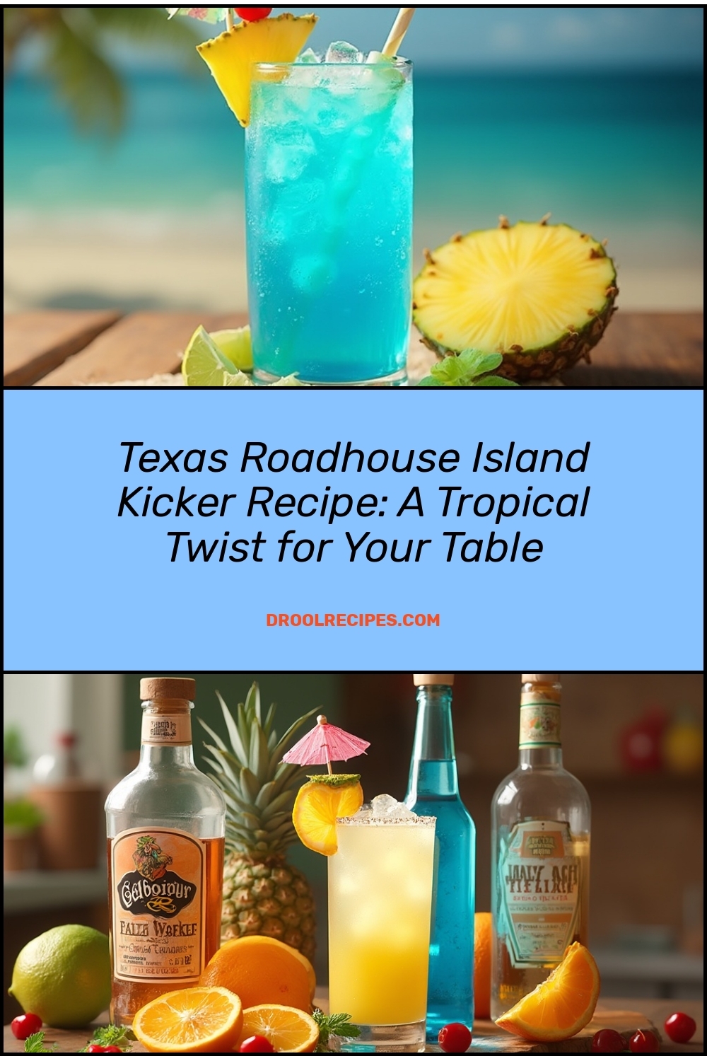 Texas Roadhouse Island Kicker Recipe: A Tropical Twist for Your Table ...