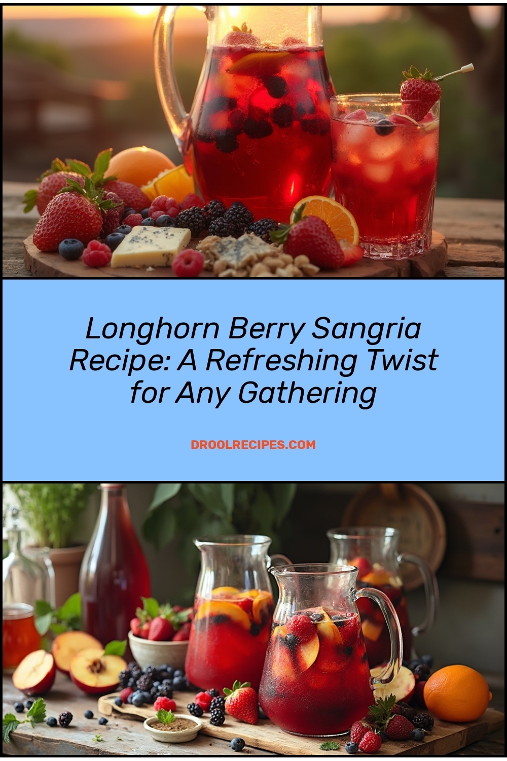 Longhorn Berry Sangria Recipe: A Refreshing Twist for Any Gathering ...