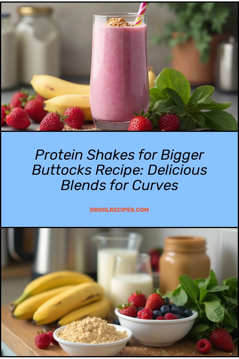 Protein Shakes for Bigger Buttocks Recipe: Delicious Blends for Curves ...