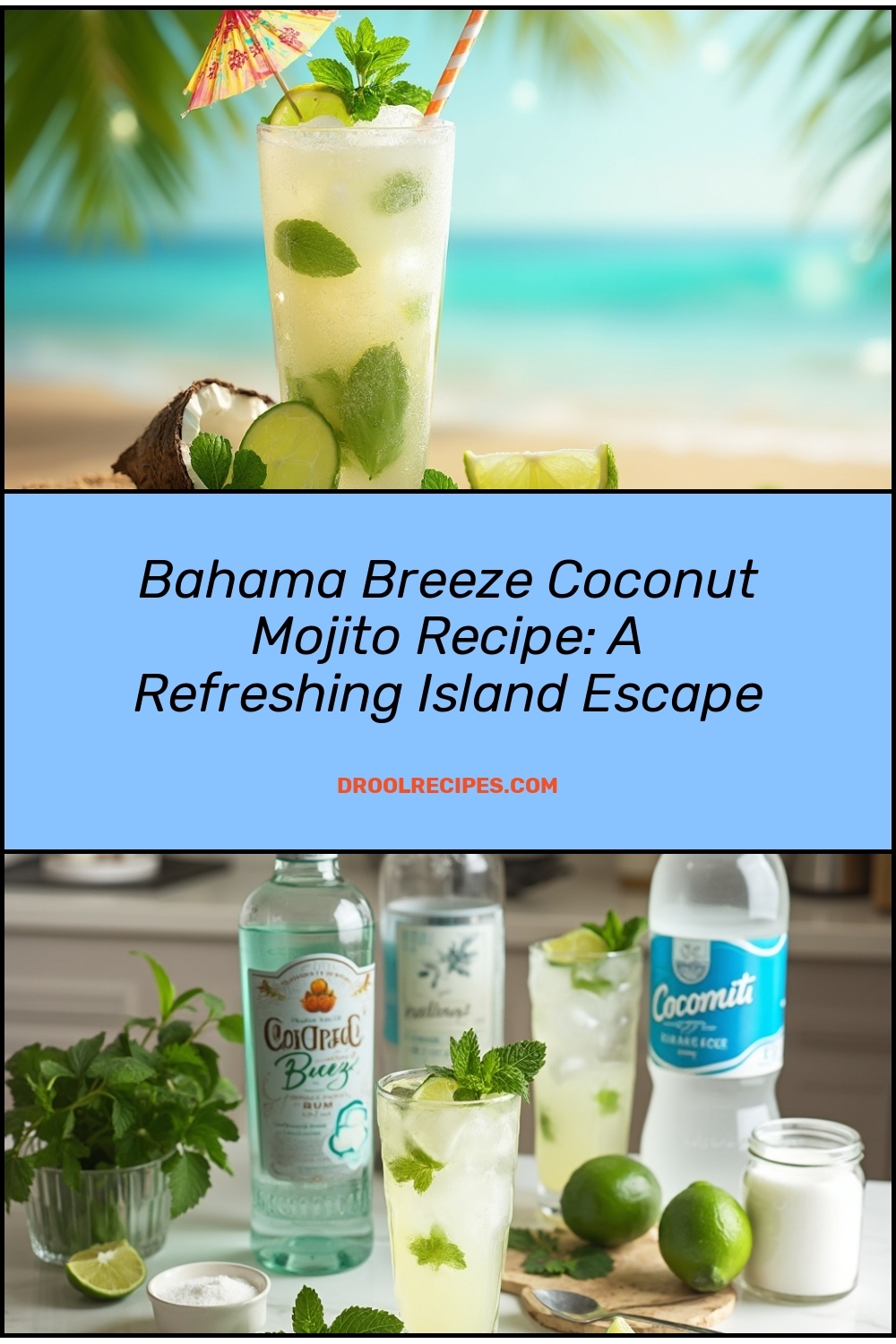 Bahama Breeze Coconut Mojito Recipe: A Refreshing Island Escape - Drool Recipes