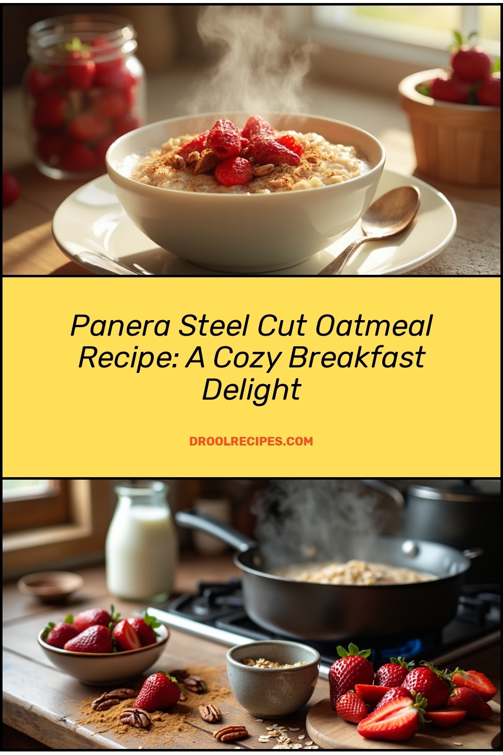 Panera Steel Cut Oatmeal Recipe: A Cozy Breakfast Delight - Drool Recipes