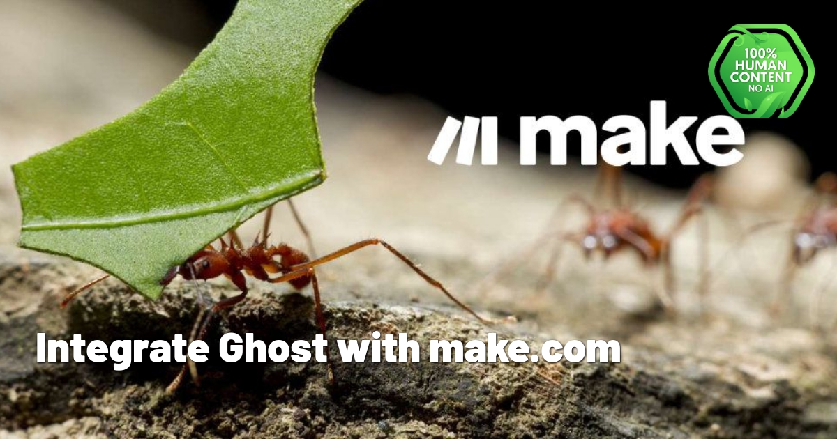 Integrate Ghost with make.com