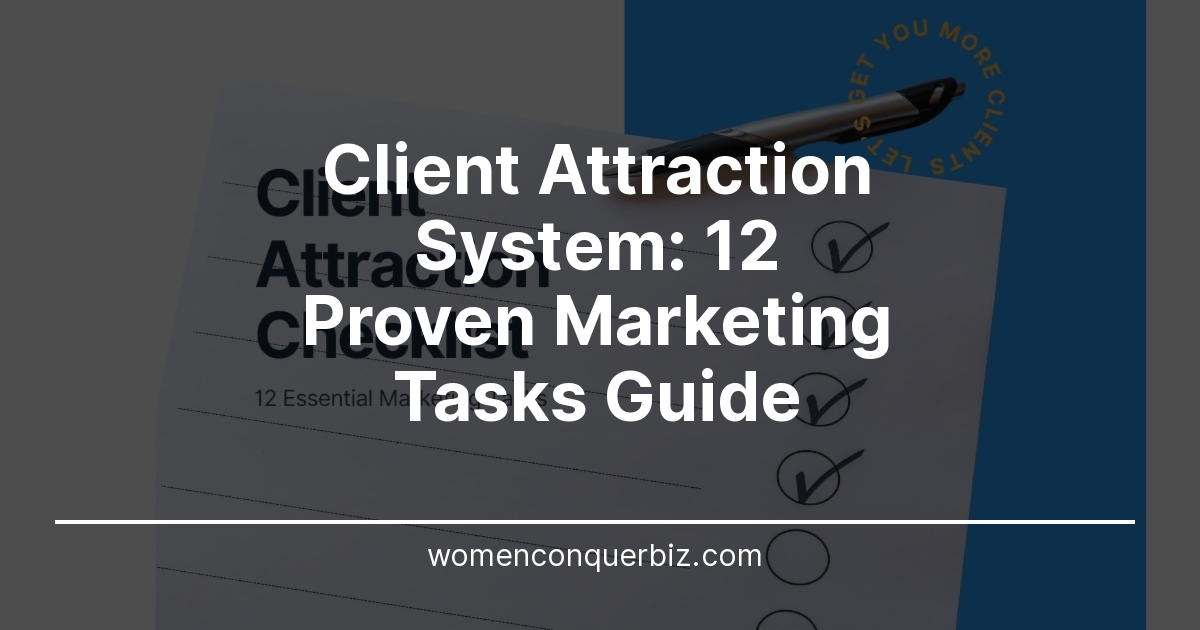 Client Attraction System: 12 Proven Marketing Tasks Guide