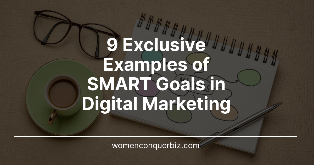 9 Exclusive Examples of SMART Goals in Digital Marketing