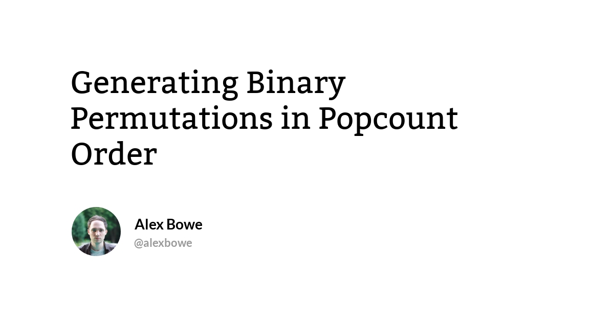 Generating Binary Permutations in Popcount Order
