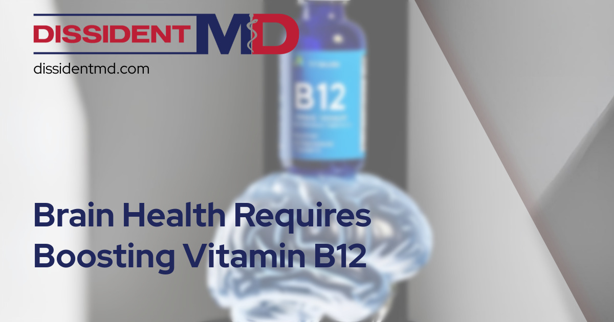 Dementia, Depression, and Vitamin B12 - Dissident MD